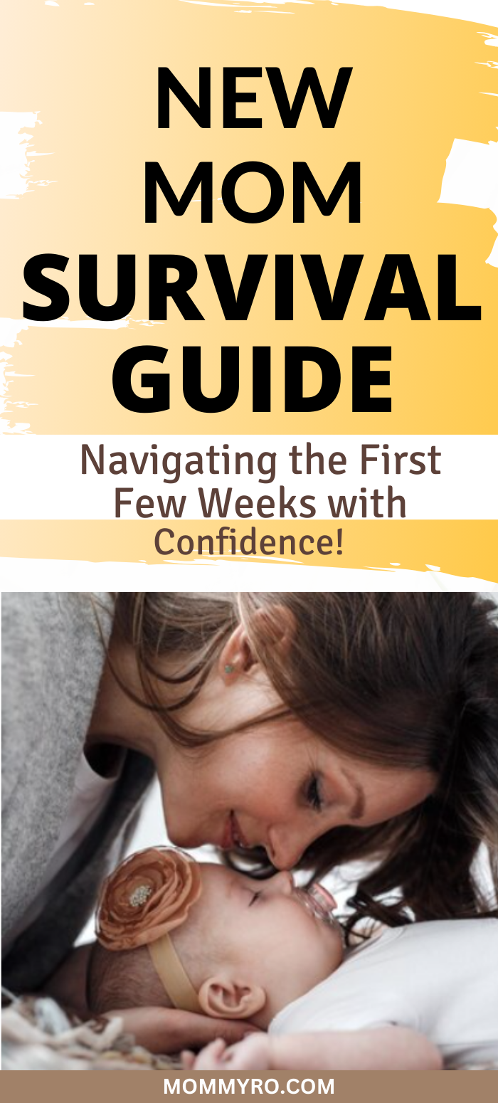 First Few Weeks with Your Newborn (Survival Tips for New Moms)