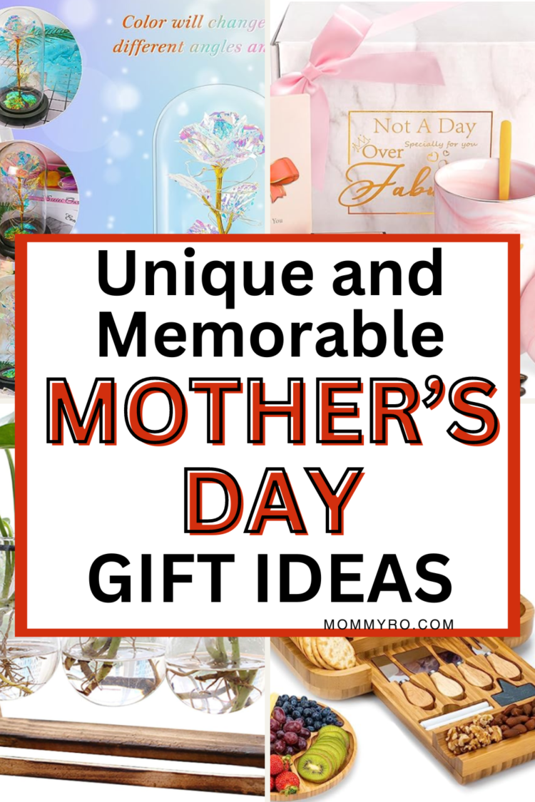 Unique and Memorable Mother's Day Gift Ideas (2024)
