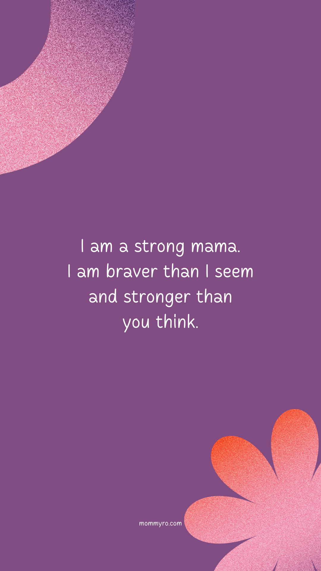 Wallpaper Background for Moms (Momspirational Wallpapers)