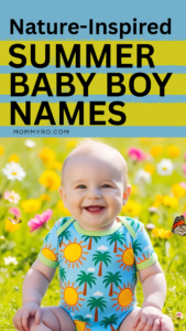 Summer Baby Boy Names You'll Love (101+)