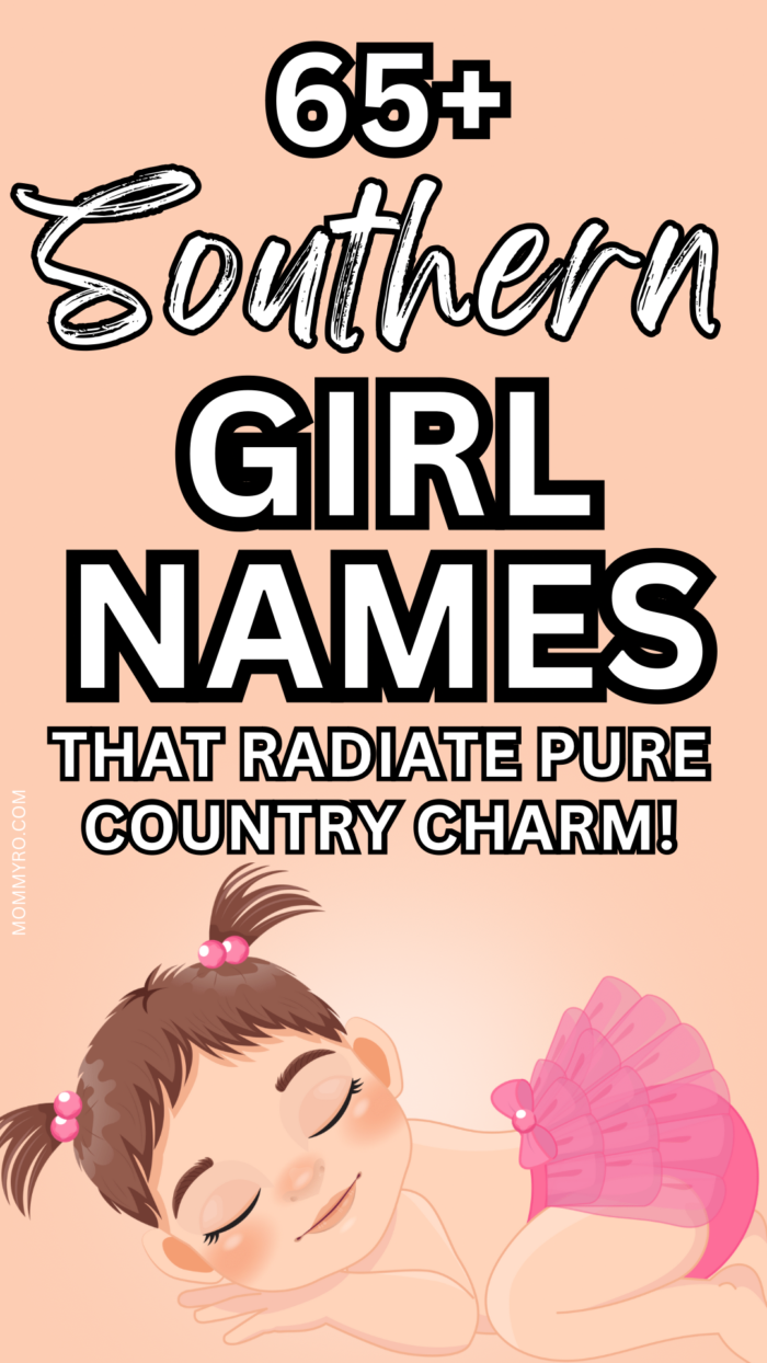 The Most Charming Southern Girl Names That Are Worth Stealing!