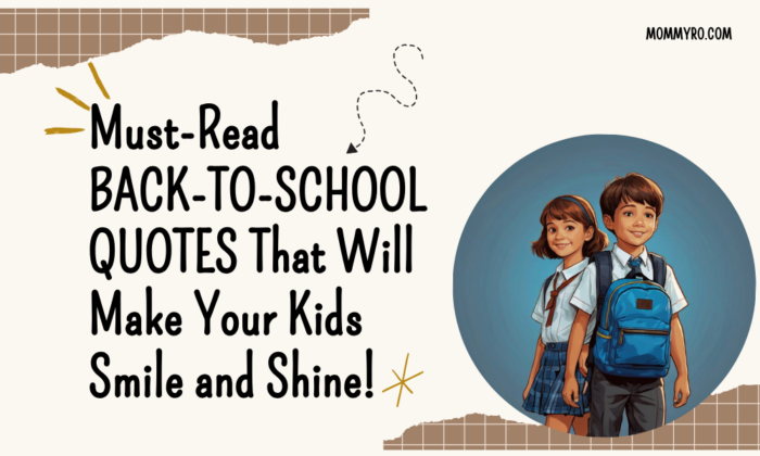 Inspiring Must-Read Back-to-School Quotes for Kids