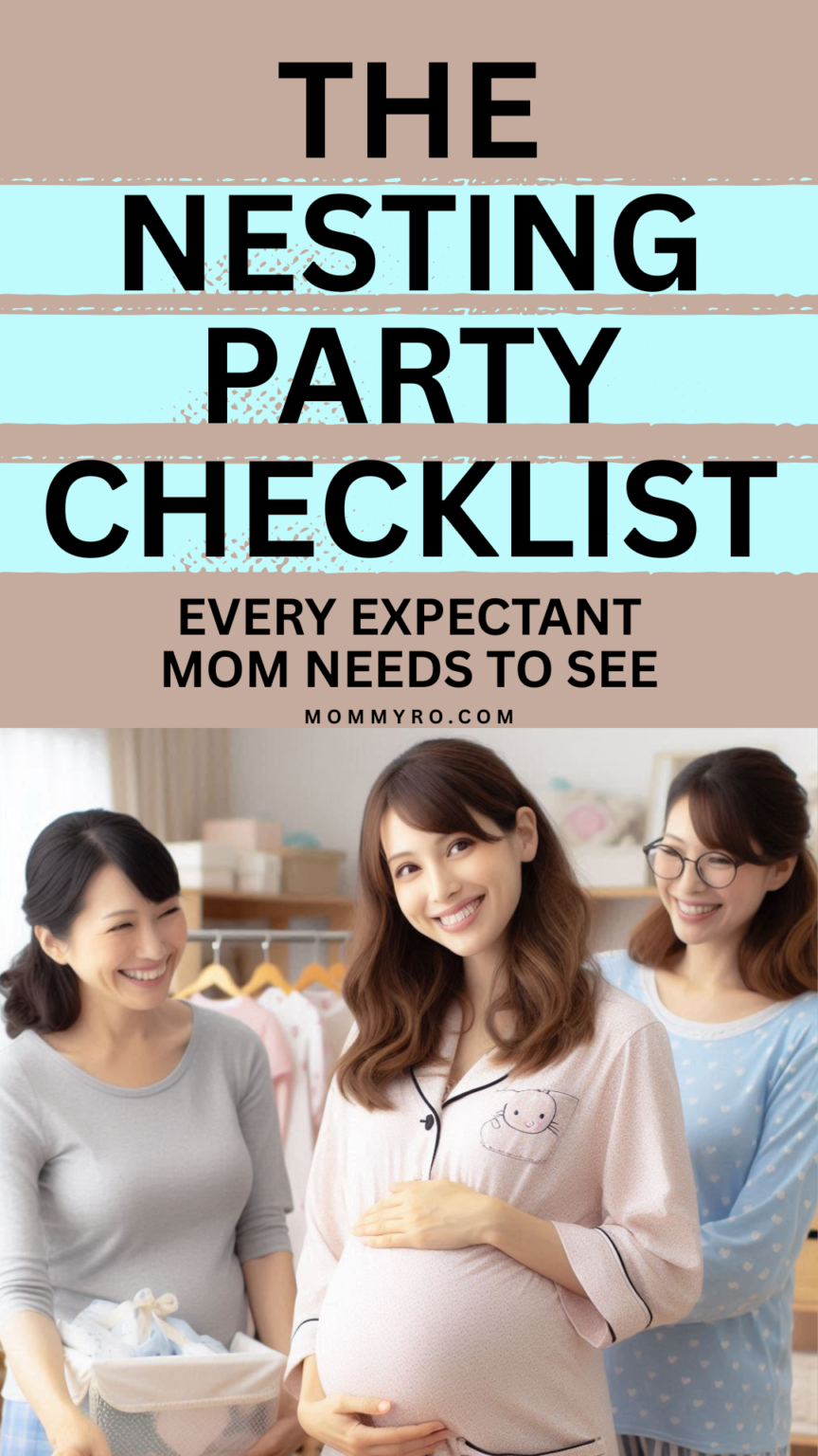 Nesting Party Checklist (Everything You Need to Know)